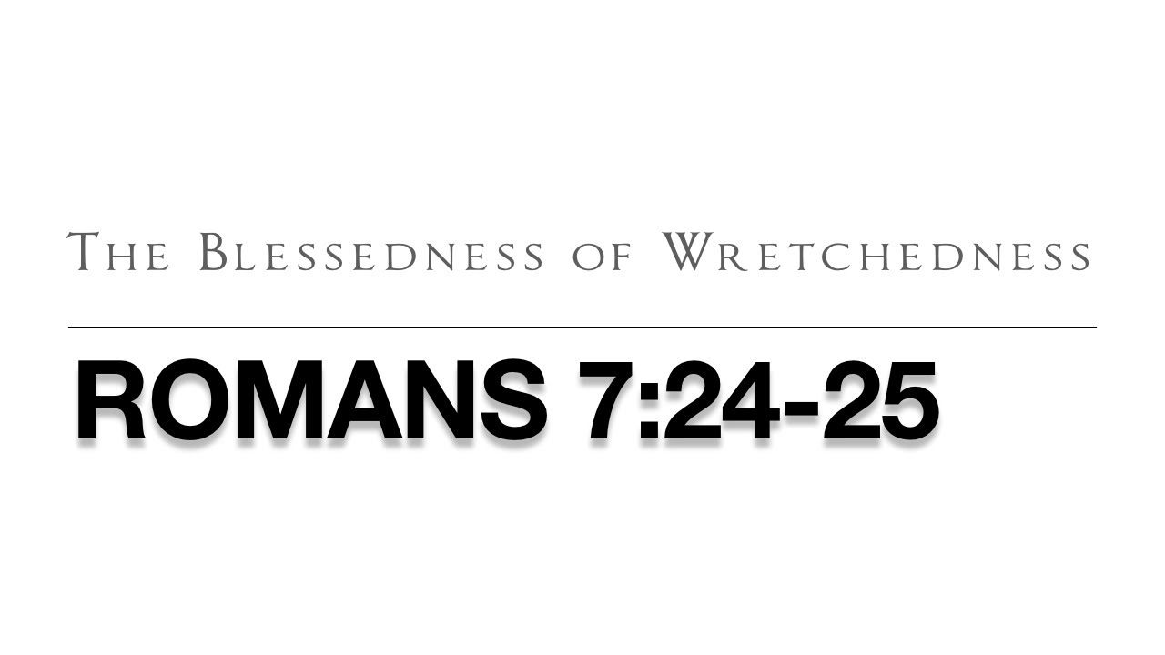 The Blessedness of Wretchedness - YouTube