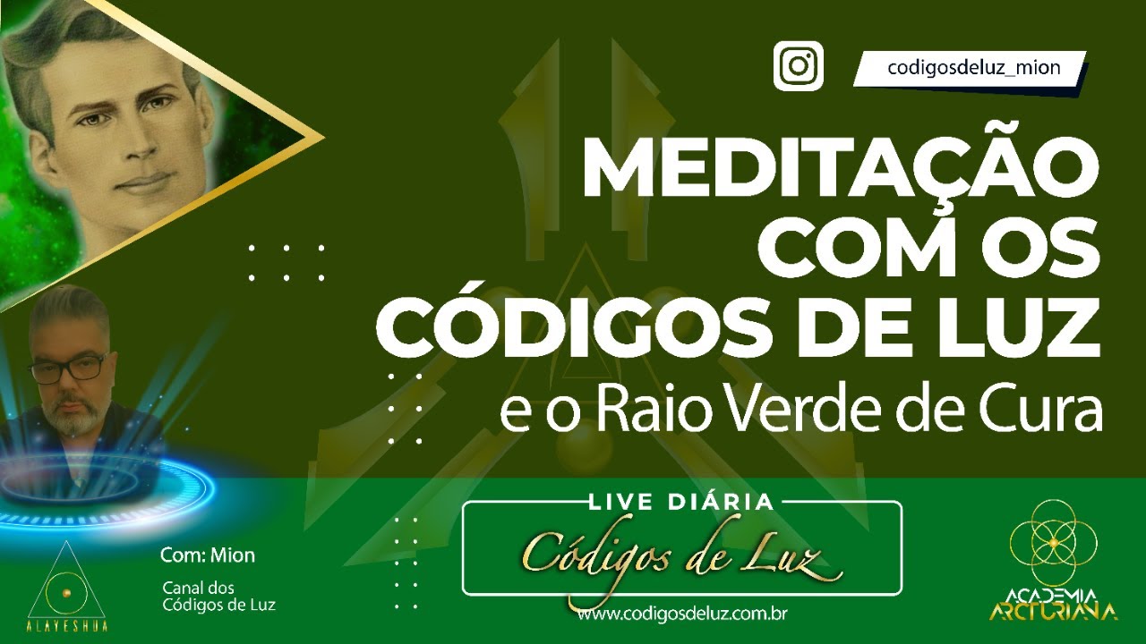 Meditação com os Códigos de Luz o Raio Verde de Cura - 09/08/2023 - YouTube
