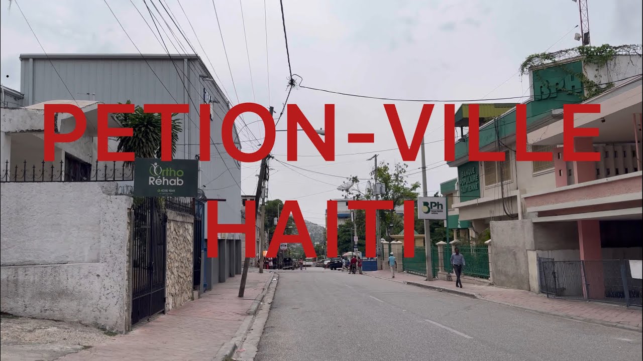 PETION-Ville HAITi: WALKING TOUR (Aug 2024) 4K - YouTube