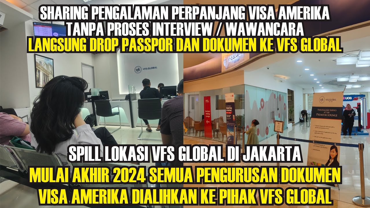 Lokasi VFS Global Jakarta U/ Doc Visa USA atau Amerika Termasuk ...