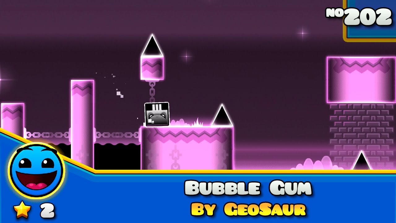 Geometry Dash - "Bubble Gum" By GeoSaur [100%] | GDP: Easy Levels (#202 ...