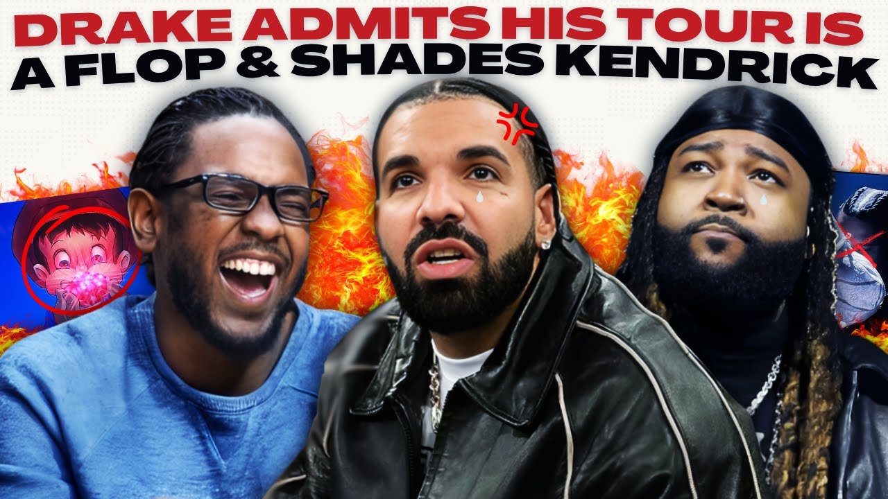 Why Drake Just Admitted His Tour Flopped & Dissed Kendrick In Weirdest ...