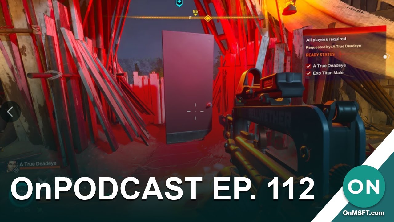 OnPodcast Ep. 112: Spencer apologizes, Xbox has a new dashboard, RedFall falls flat, and more ...