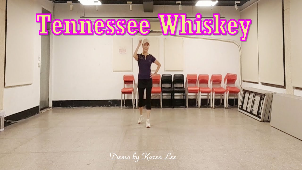 Tennessee Whiskey - Line Dance (Intermediate) | Demo by Karen Lee(TW ...