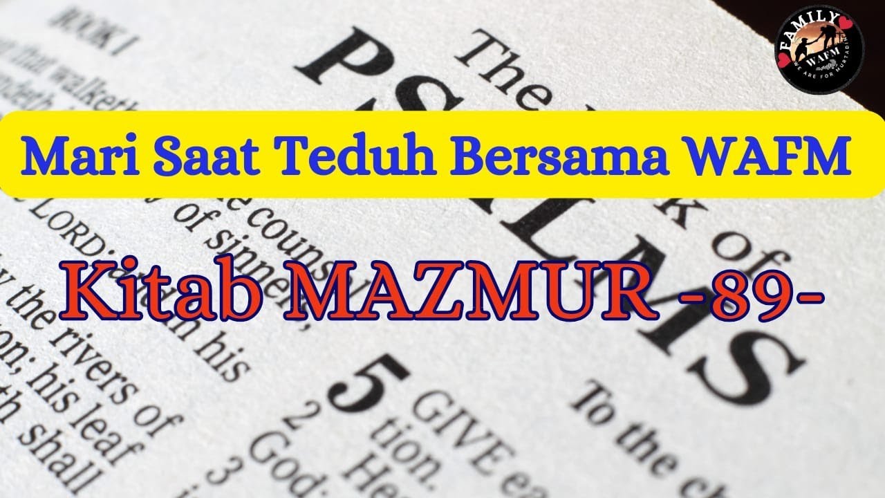 Saat Teduh Kitab Mazmur 89 - YouTube