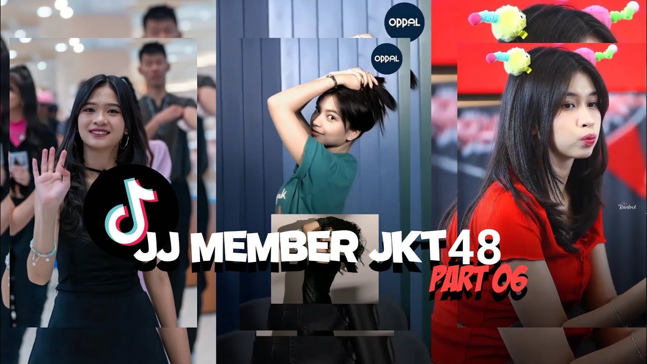 KUMPULAN JJ MEMBER JKT48 VIRAL DI TIKTOK - PART 06 - YouTube