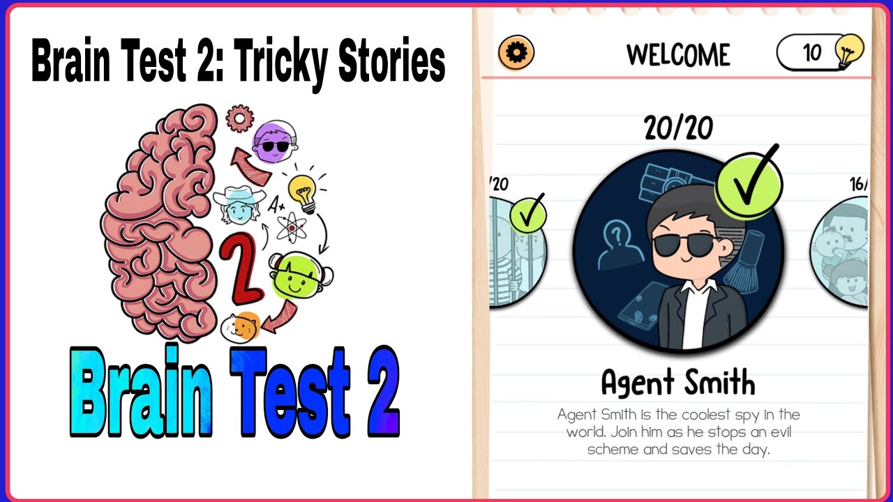Brain Test 2: Tricky Stories AGENT SMITH All Leval 1to 20 Solutions ...
