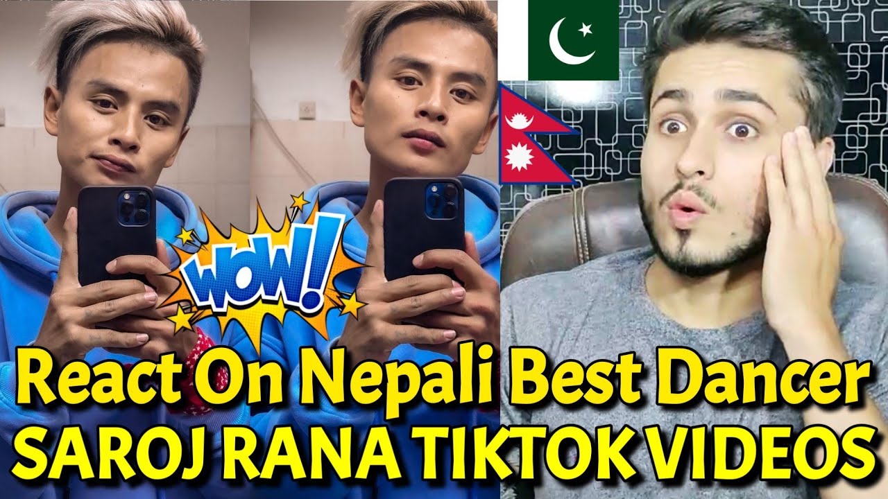 Pakistani Reaction On Nepali TikToker SAROJ RANA Latest TIKTOK VIDEOS ...