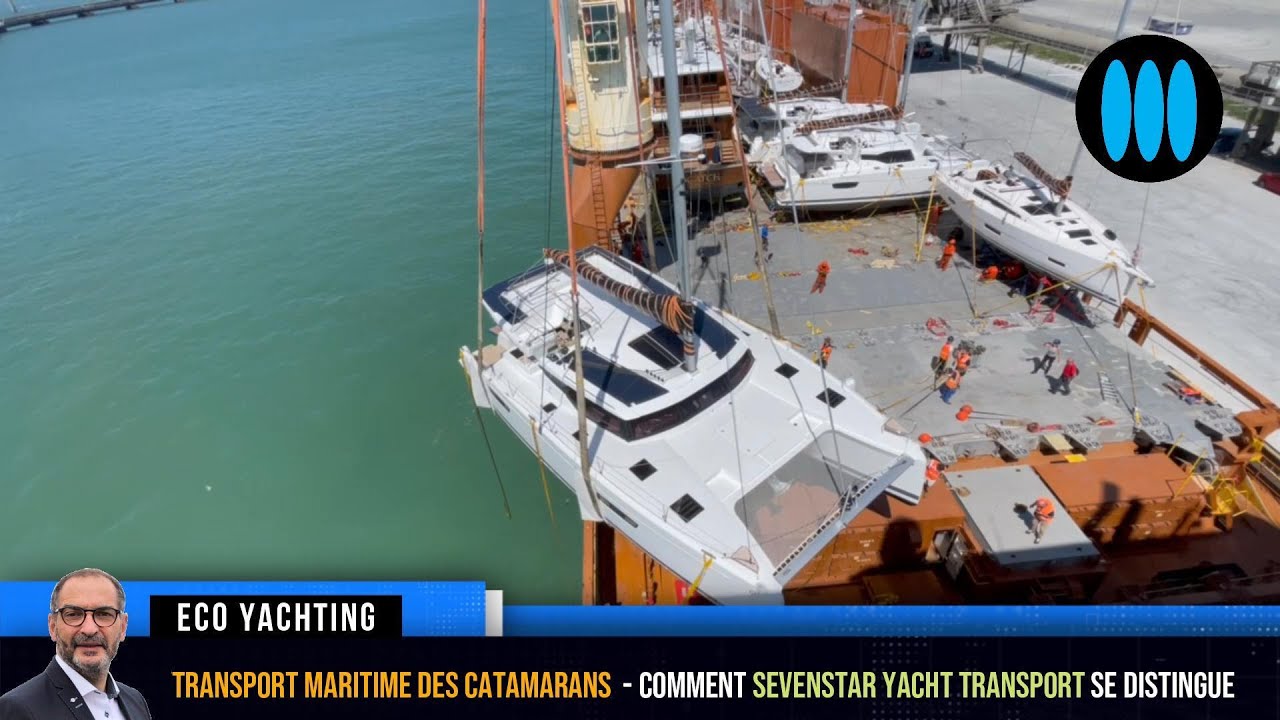Transport maritime de catamarans - comment Sevenstar Yacht Transport se ...