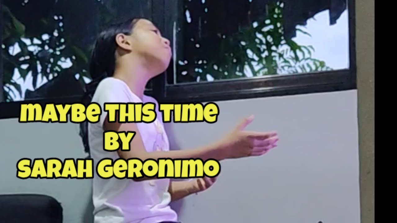 Maybe This Time by Sarah Geronimo || Chelssie Malabanan - YouTube