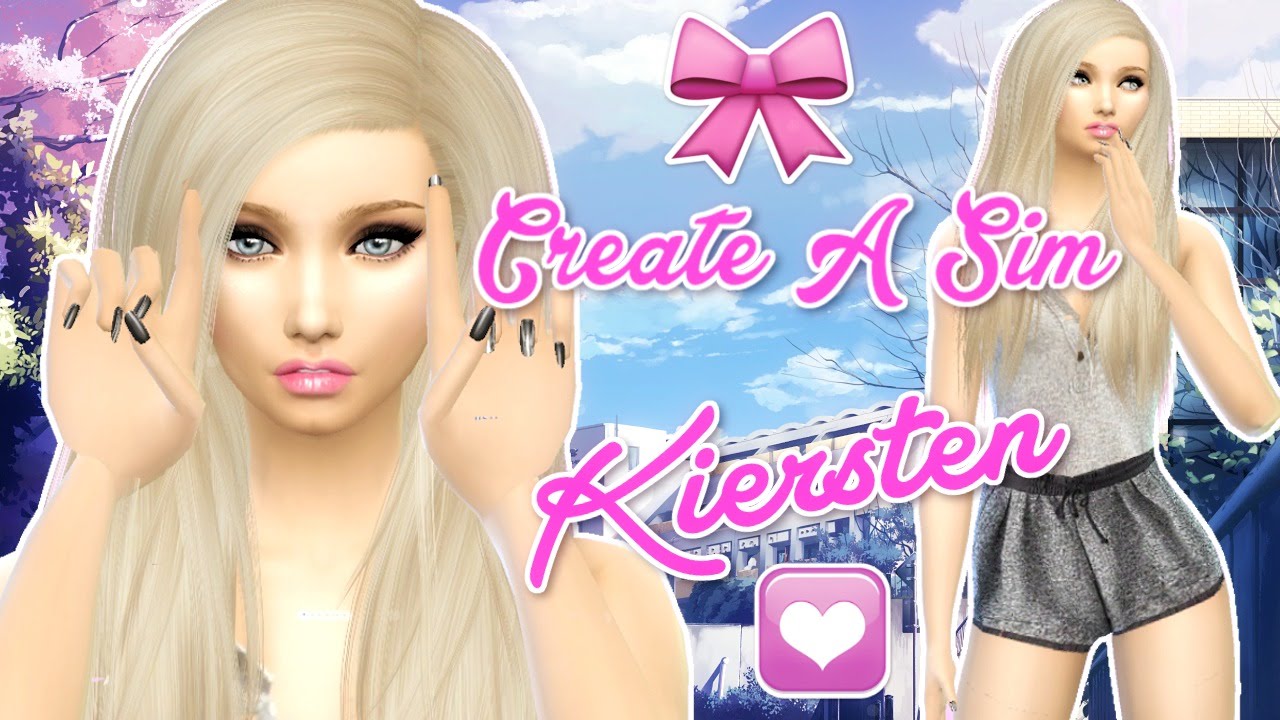 The Sims 4 : Create A Sim | Kiersten Fowler - YouTube