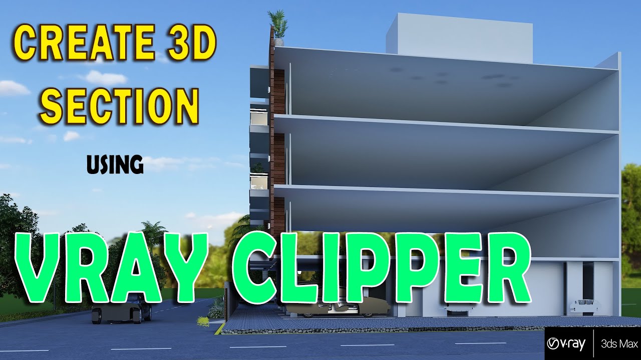V ray Clipper in 3ds Max 2021, Create 3d Section Easily - YouTube