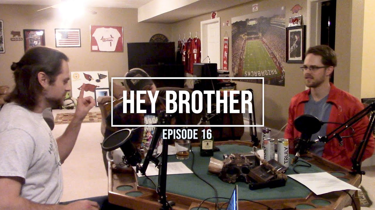 Hey Brother Episode 16 - YouTube