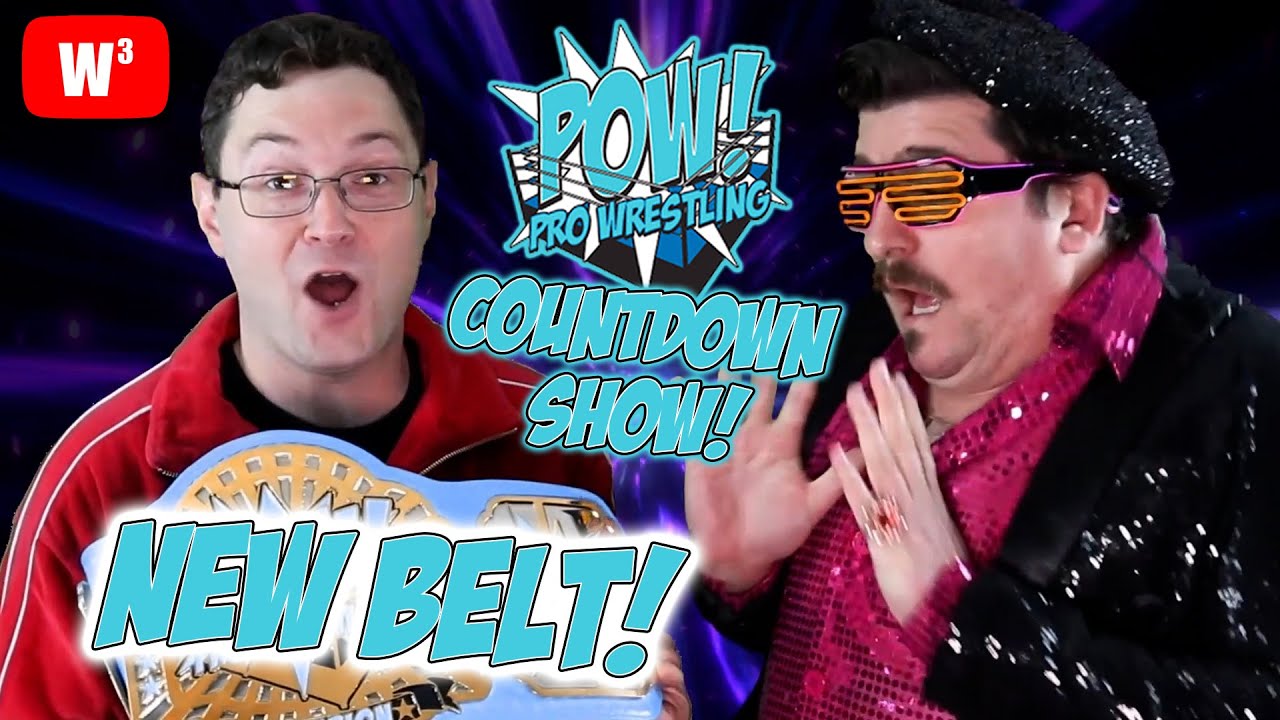 The POW! Pro Wrestling Countdown Show! | Do It For The Content - YouTube