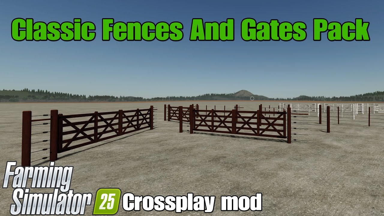 Classic Fences And Gates Pack / fS25 crossplay mod - YouTube