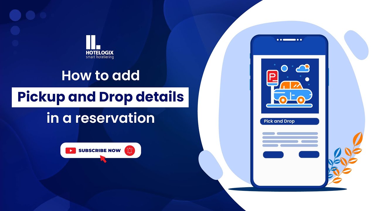 How to Add Pickup and Drop-off Details in Hotelogix | Easy Guide for ...