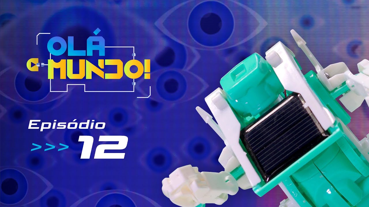 Olá, Mundo! Ep. 12 – Robôs dançarinos e temporada RePLAY - YouTube