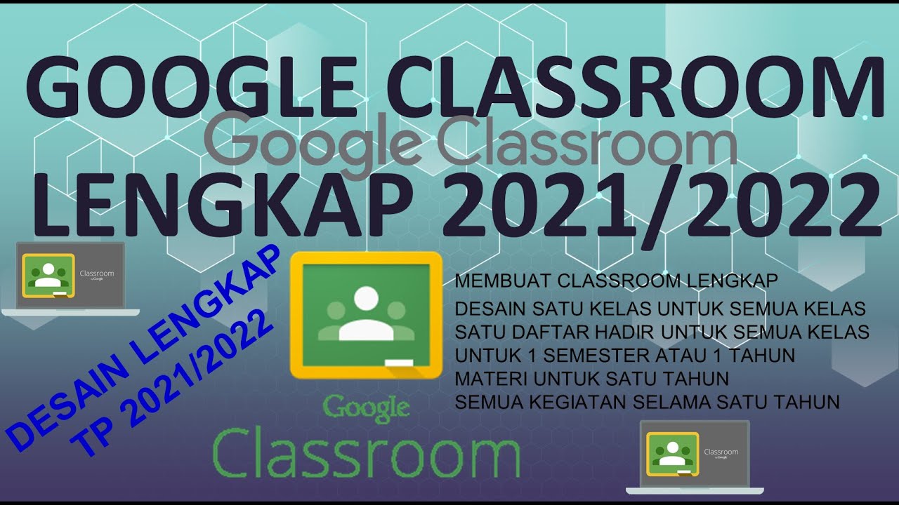Google Classroom Lengkap Update Terbaru 2021/2022 - YouTube