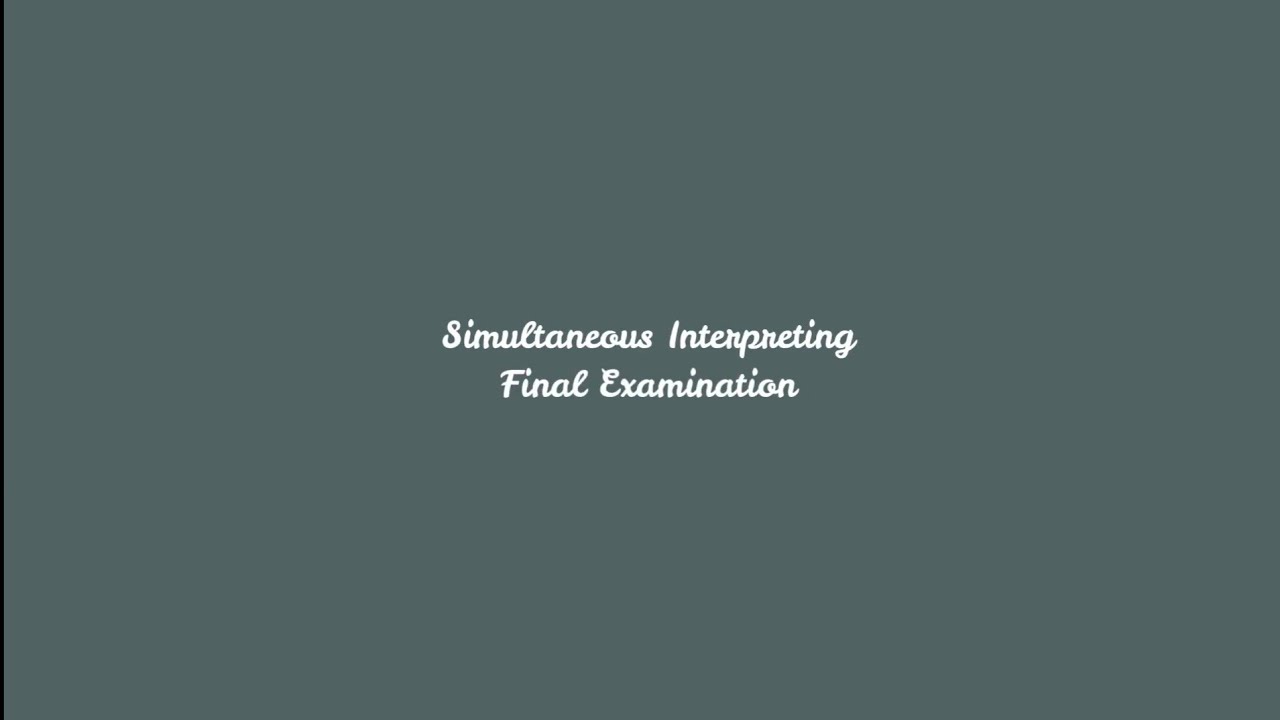 Simultaneous Interpreting | Final Examination (Ind-Eng) - YouTube