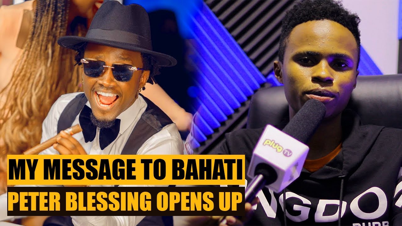 WUEEH😳😲 :PETER BLESSING SENDS TOUGH MESSAGE TO BAHATI |FIKRA ZA BAHATI ...