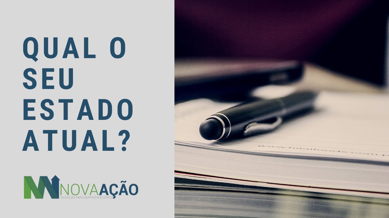Qual o seu estado atual? - YouTube