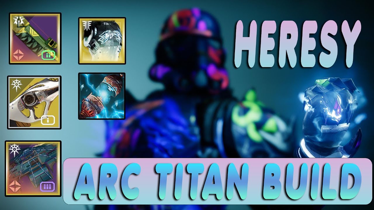 ARC TITAN BUILD - DESTINY 2 HERESY - YouTube