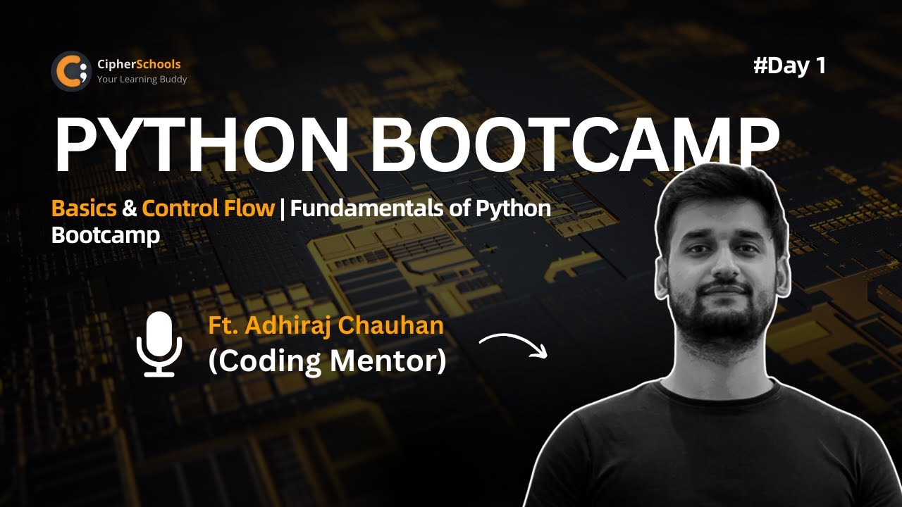Day 1 Python Basics And Control Flow Fundamentals Of Python Bootcamp 7838