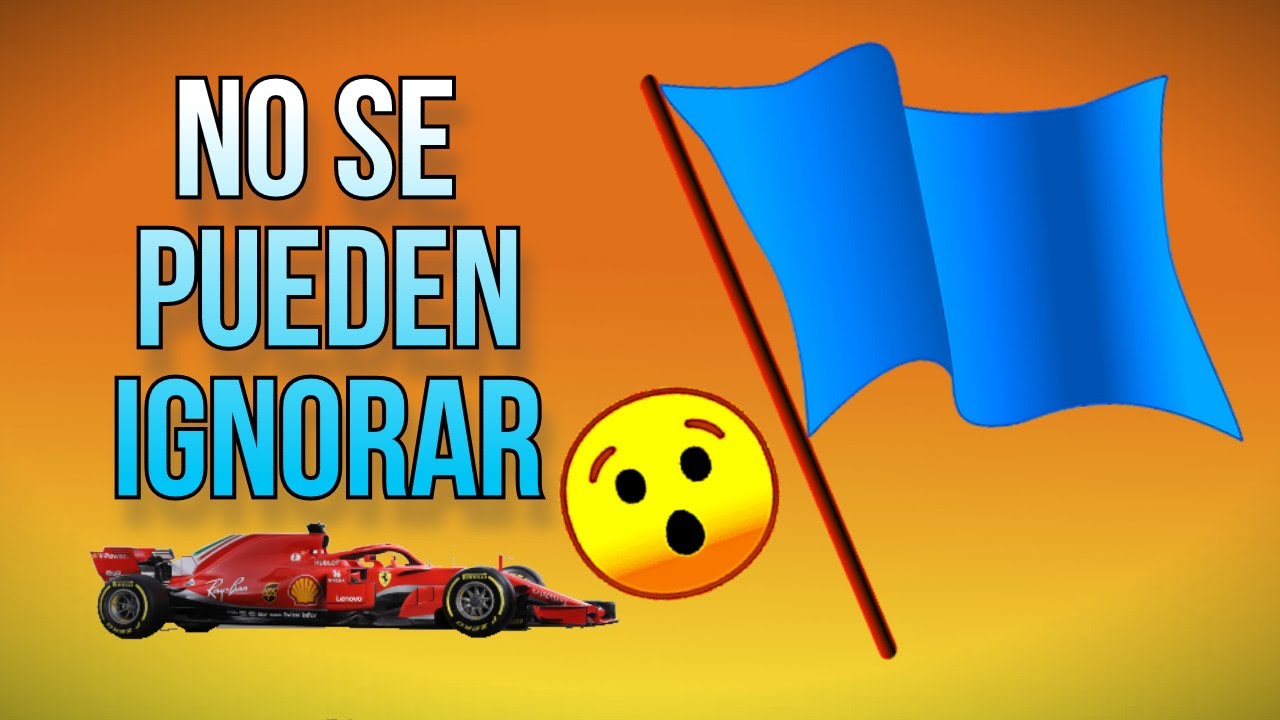 QUE SON LAS BANDERAS AZULES F1🔥 🟦 COMO FUNCIONAN🏁 PARA QUE SIRVEN 😮 ...