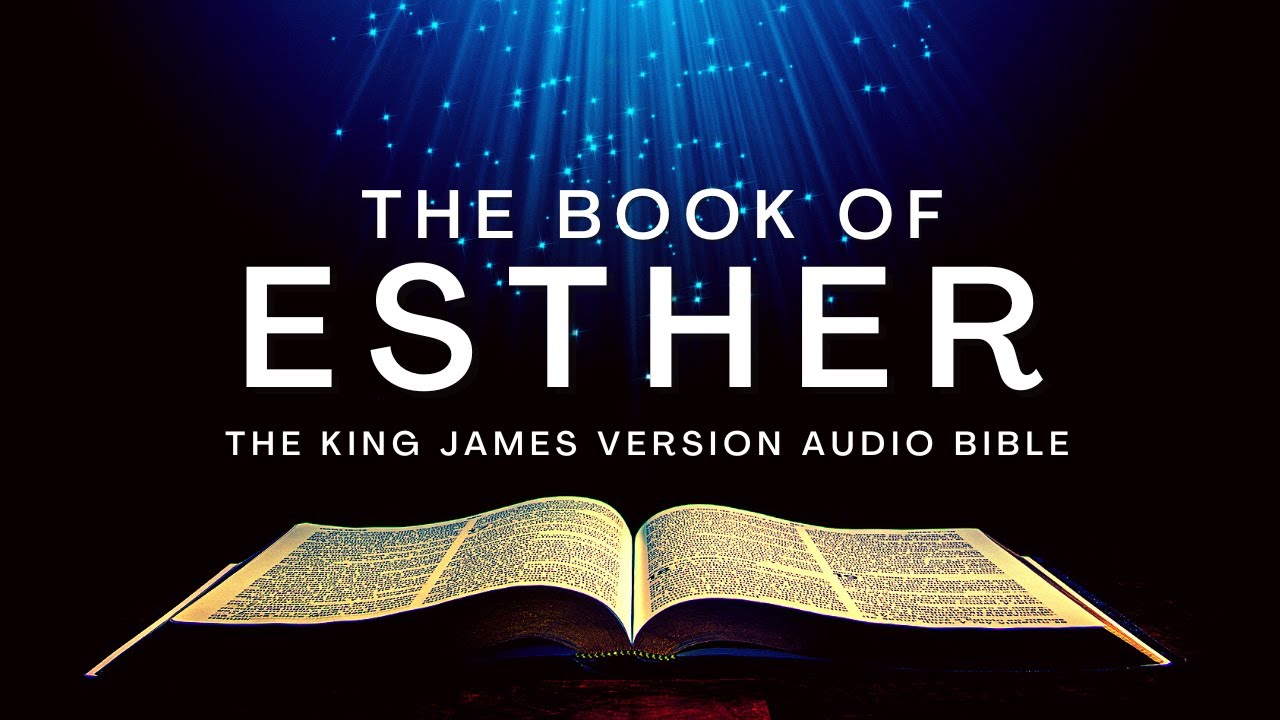 The Book Of Esther KJV Audio Bible FULL By MaxMcLean KJV the-book-of-esther-kjv-audio-bible-full-by-maxmclean-kjv