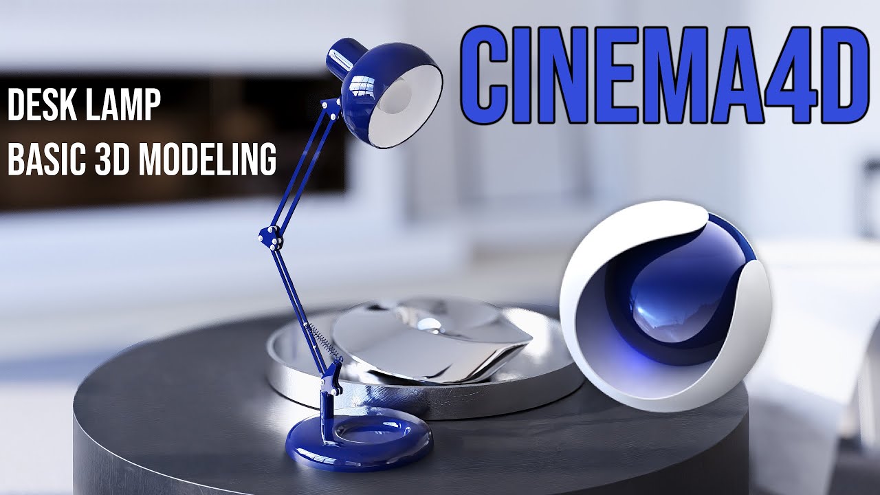 Cinema 4D Hard Surface 3D Modeling: Desk Lamp Tutorial - YouTube