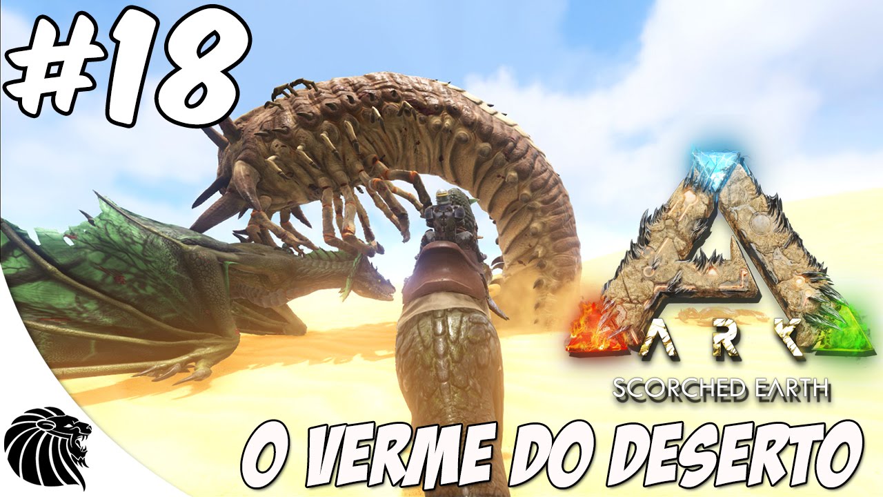 ARK SCORCHED EARTH - Os doidões do ARK e o GRANDE VERME / DEATH WORM ...
