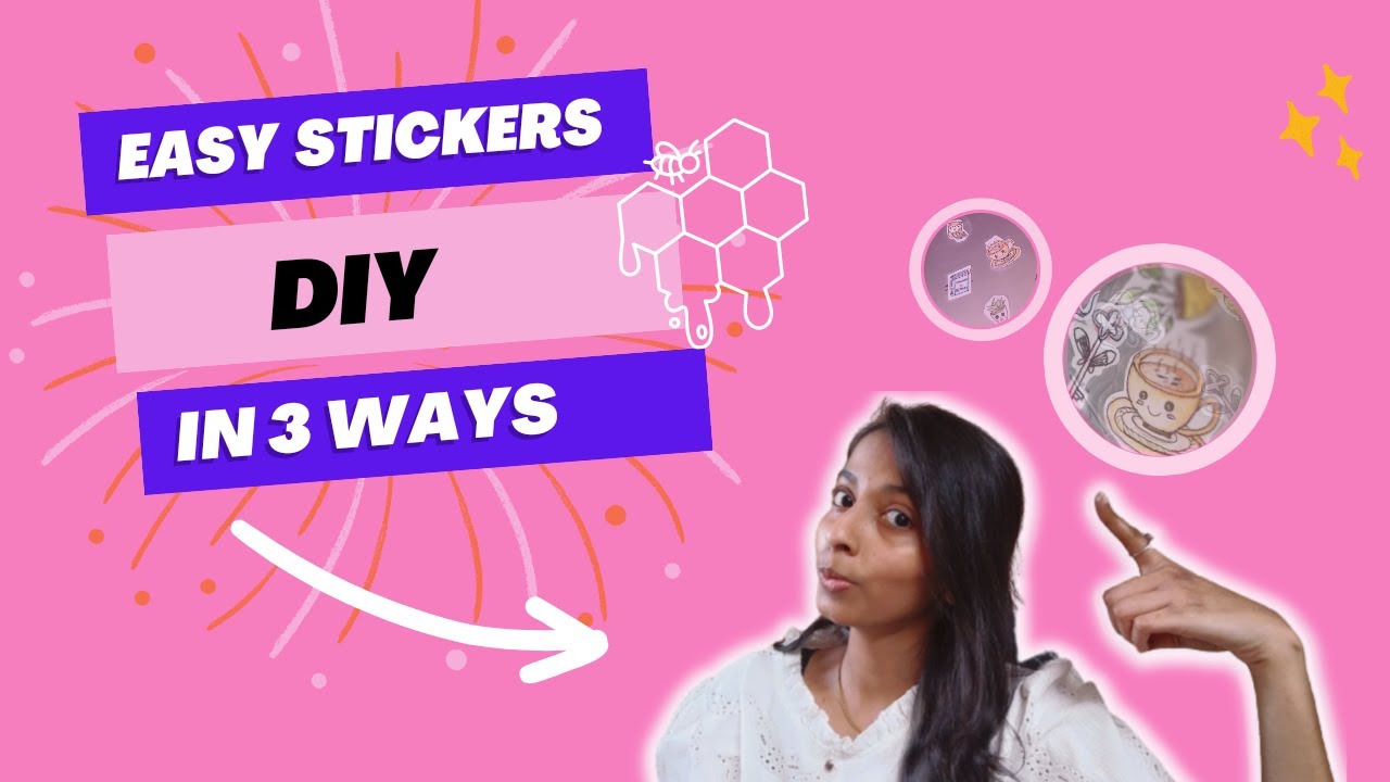 Creating DIY Stickers at Home in 3 Easy ways | Cute | Awis Art Hive ...