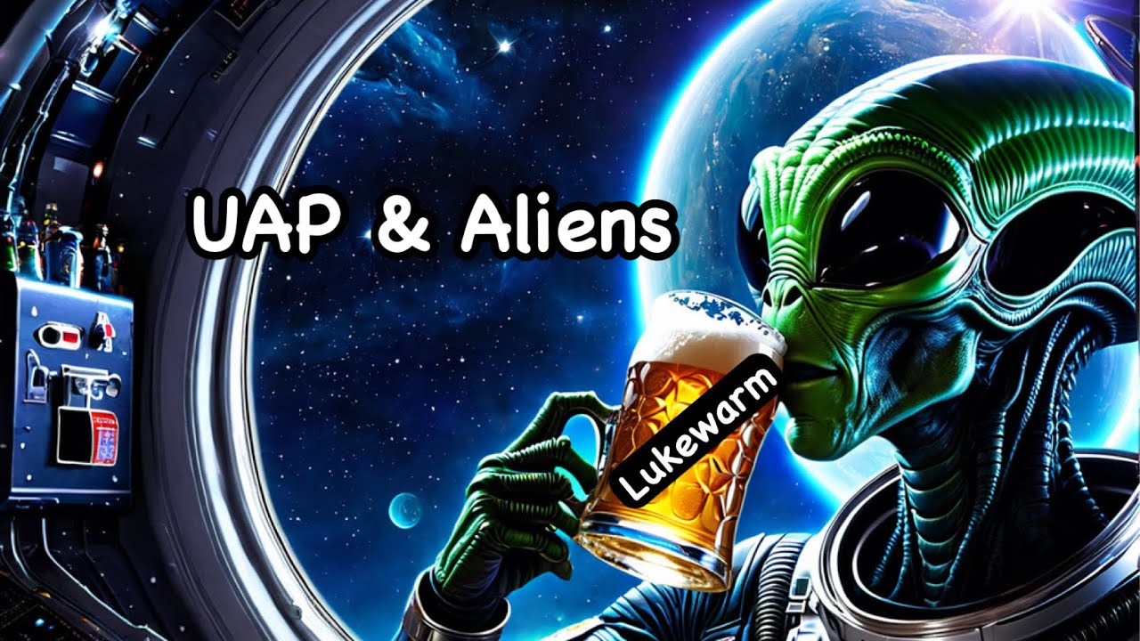 UAP and Aliens - A Lukewarm Take - YouTube
