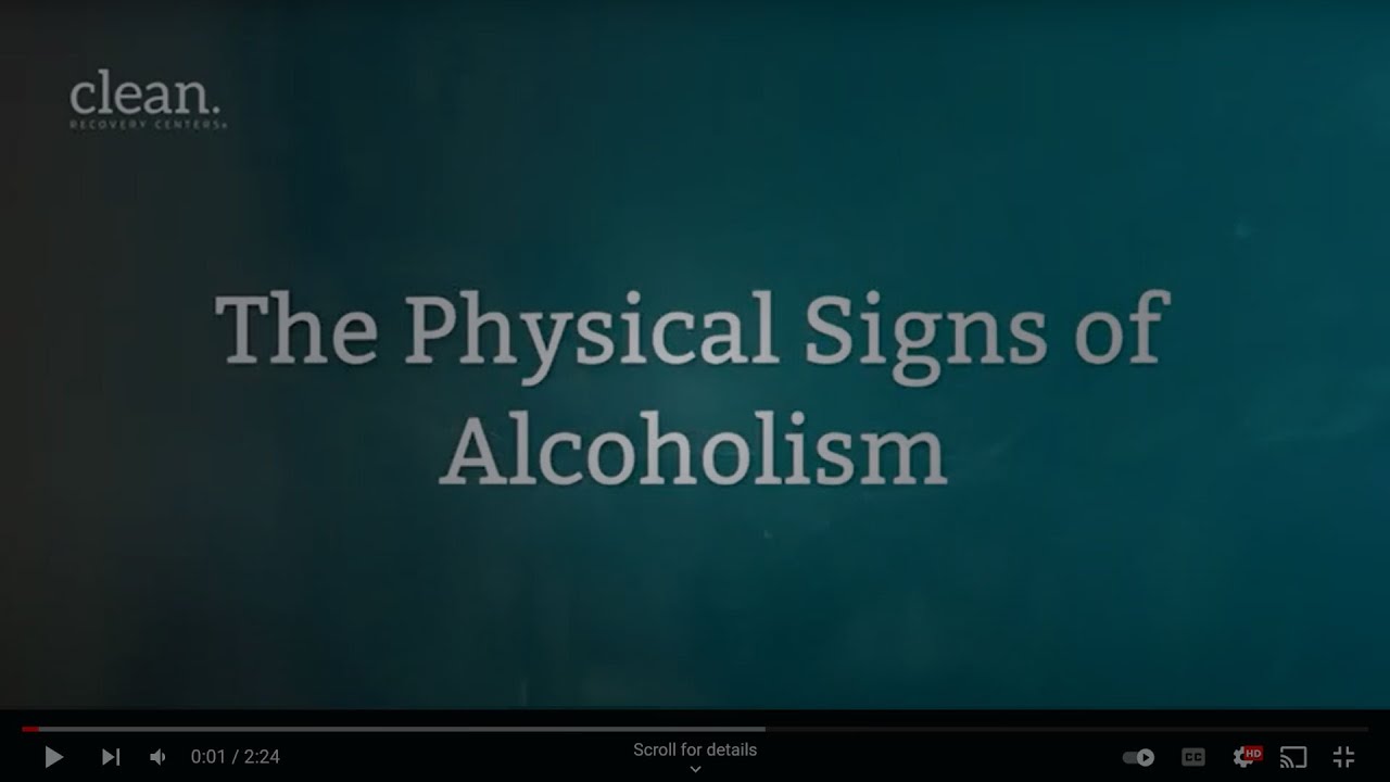 Physical Signs of Alcoholism - YouTube