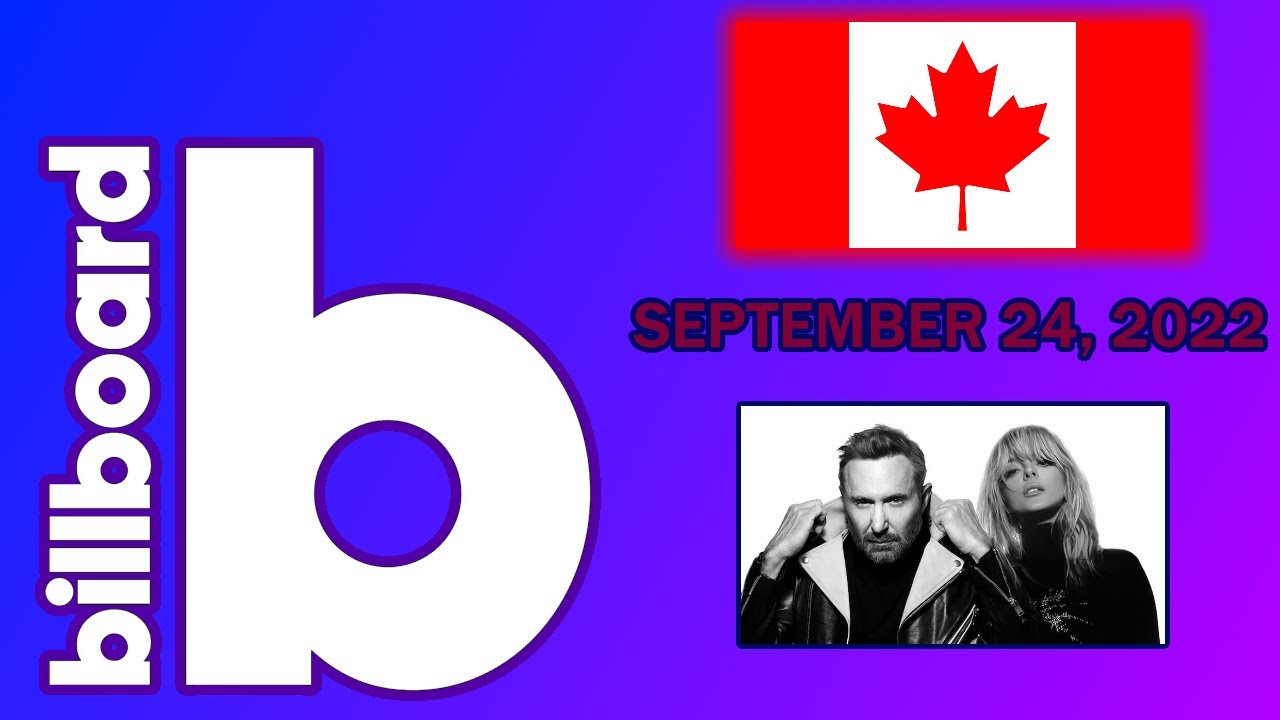 Billboard Canadian Hot 100 Singles | September 24th, 2022 - YouTube