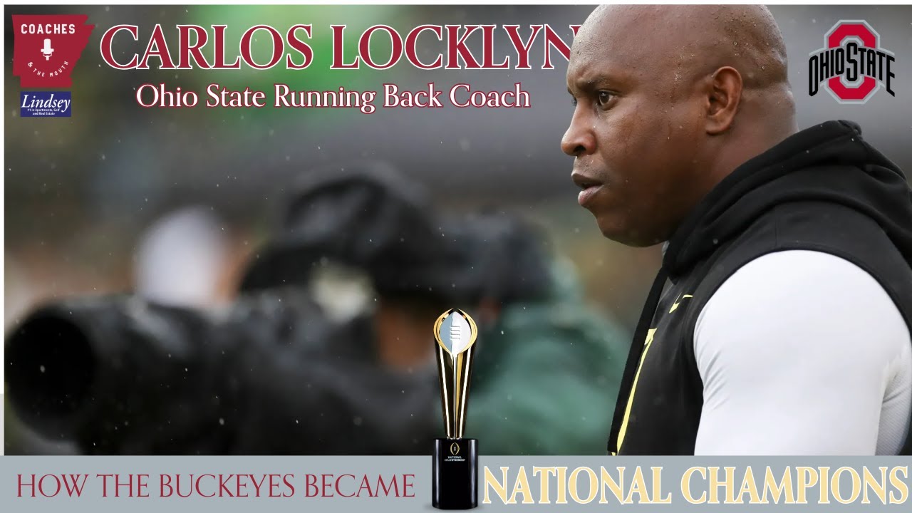 EP 79 | Ohio State running backs coach Carlos Locklyn is a National ...
