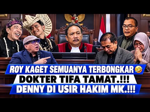 ROY KAGET SEMUANYA TERBONGKAR DOKTER TIFA TAMAT.!!! DENNY DI USIR HAKIM MK.!!!