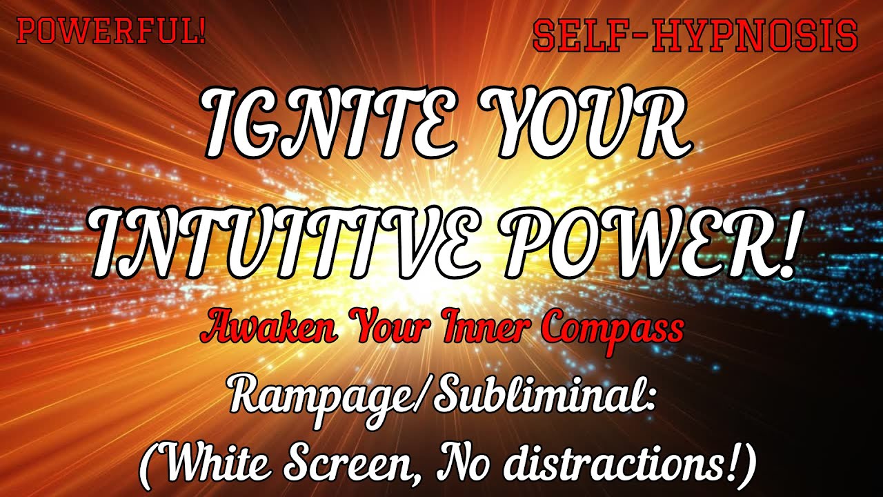 Ignite Your Intuitive Power: Rampage/Subliminal Edition - YouTube