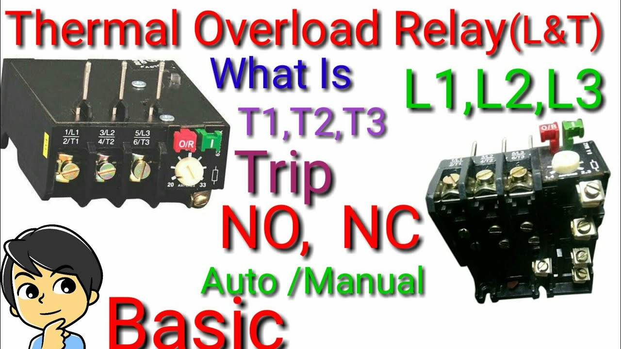 Thermal overload relay (L&T) 👆 |Basic part | What is No /NC | Trip ...