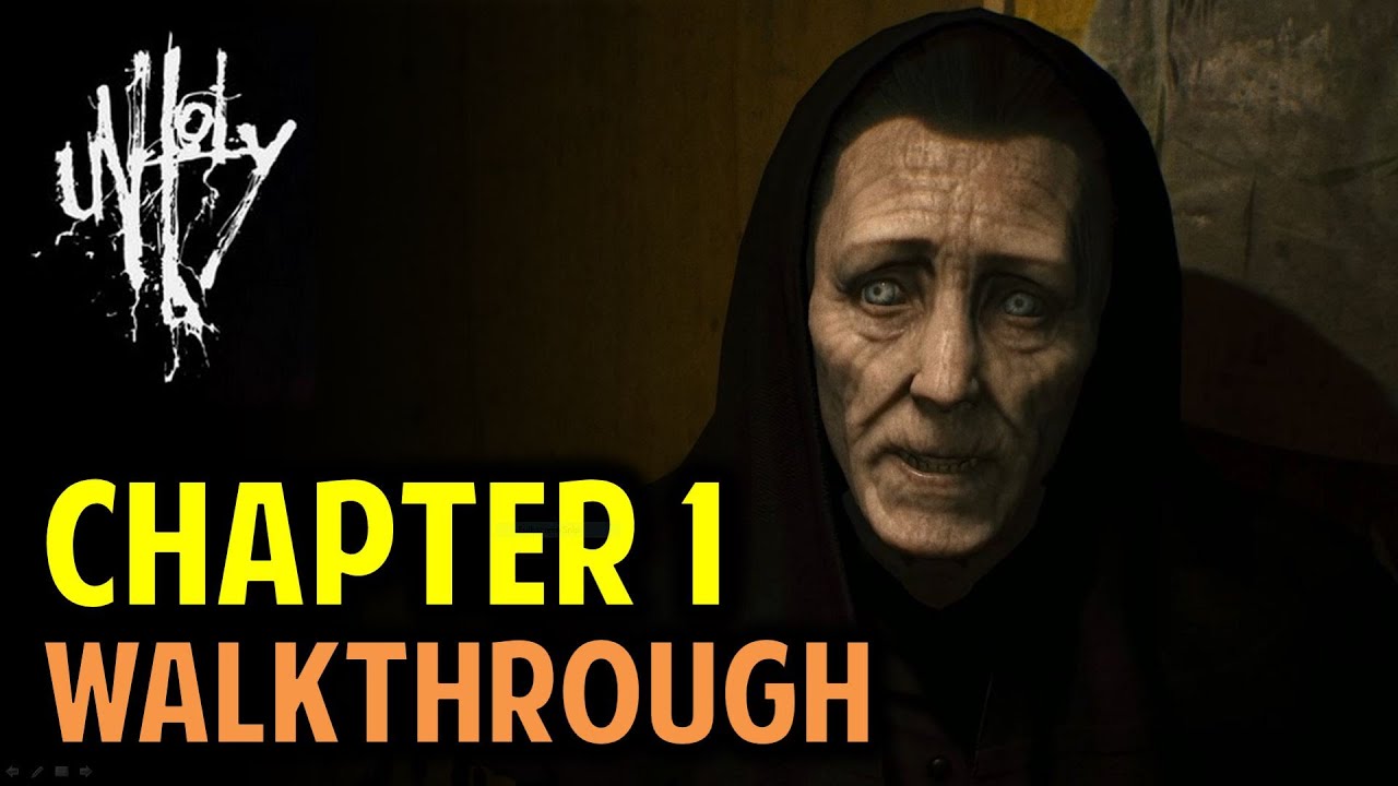 Chapter 1: Normal World - Full Gameplay Walkthrough | UNHOLY - YouTube