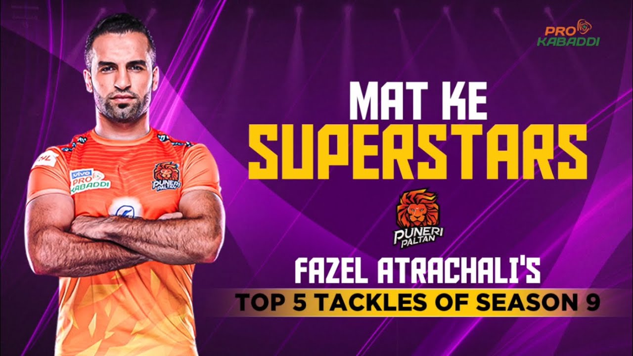 Top 5 tackles of Fazel Atrachali (Puneri Paltan) in Season 9 | Pro ...