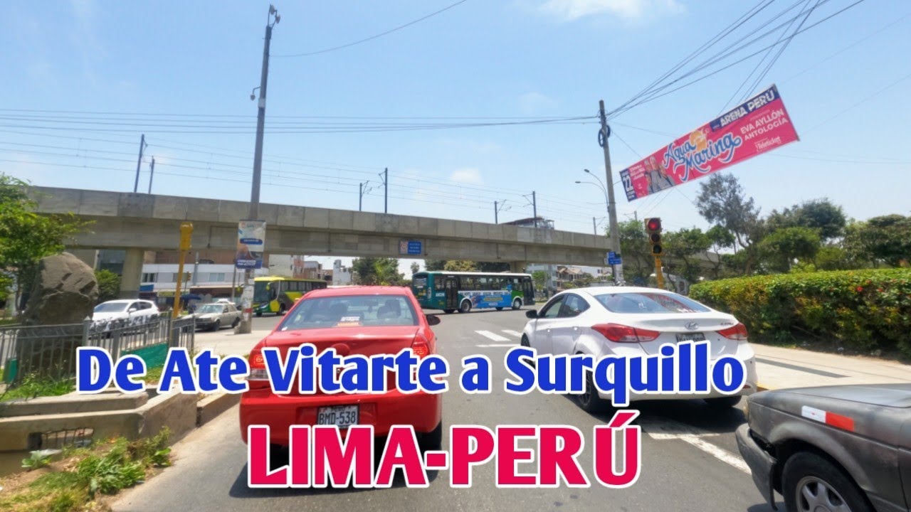 LIMA PERÚ:UN RECORRIDO DESDE ATE VITARTE HASTA SURQUILLO:DÍA 23 DE ...