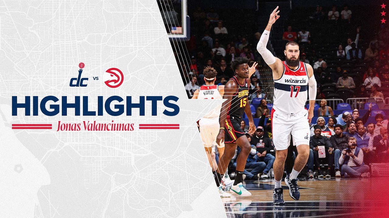 Highlights: Jonas Valanciunas puts up 22 in victory over Hawks | 10/30 ...