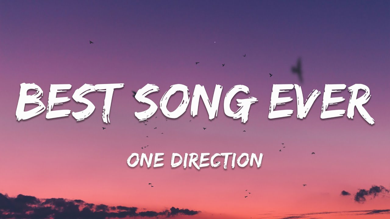 Best Song Ever - One Direction (Lyrics) - YouTube