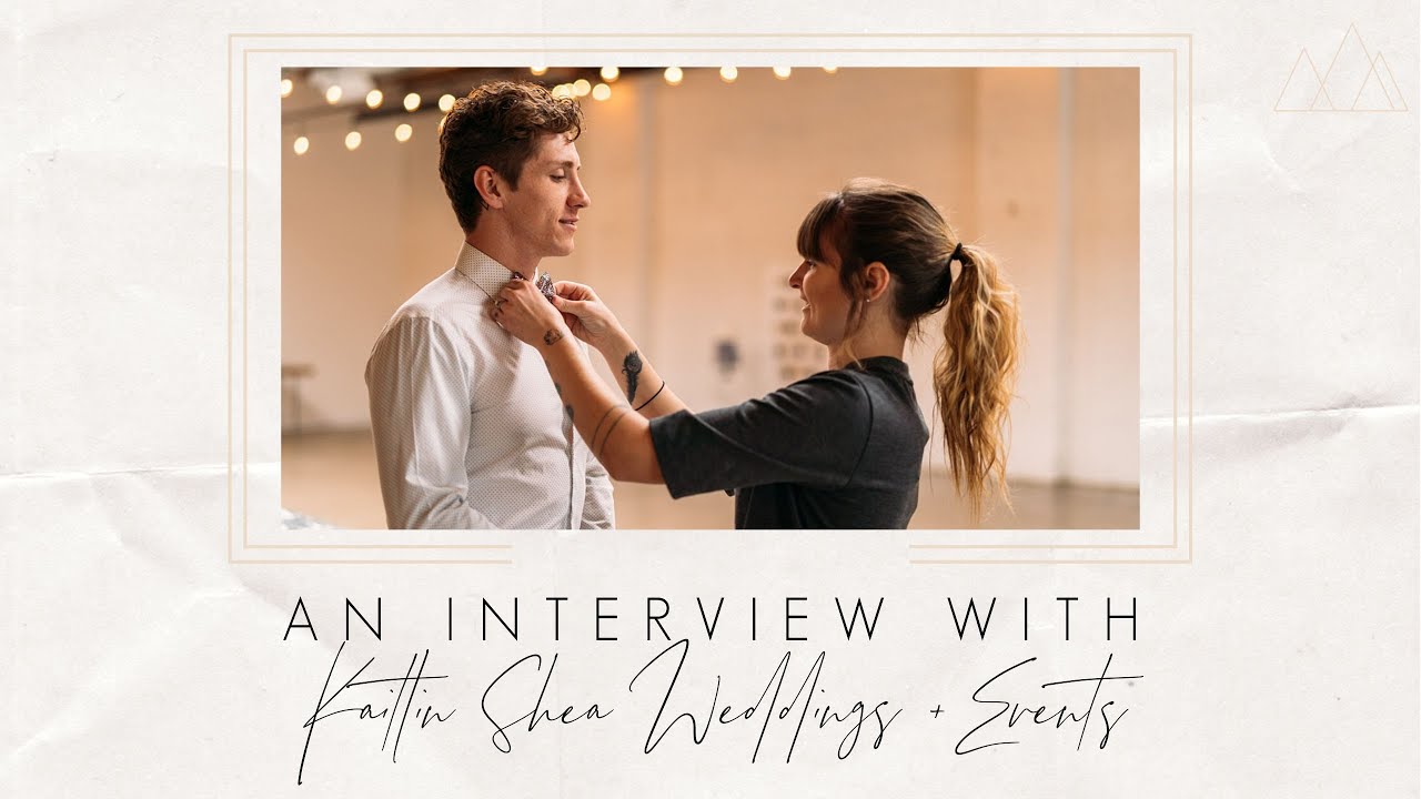 Kaitlin Shea Weddings + Events Interview - YouTube