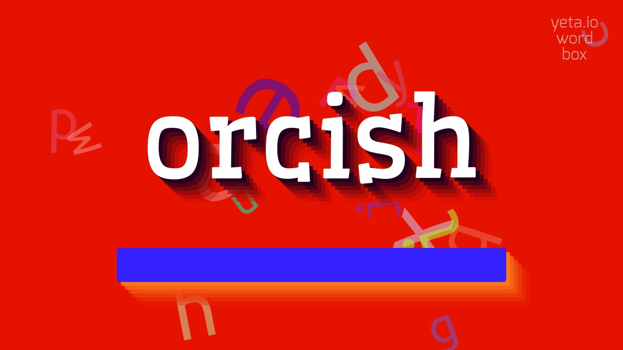 How to say "orcish"! (High Quality Voices) - YouTube