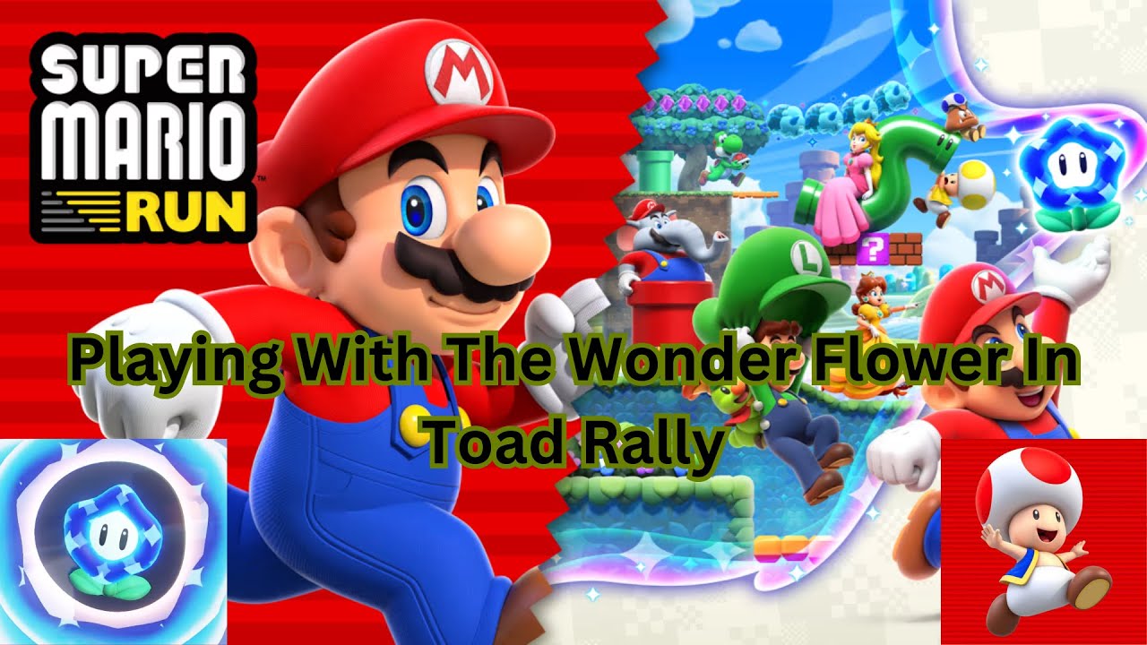 Super Mario Run: Playing Some Toad Rally With The Wonder Flower - YouTube