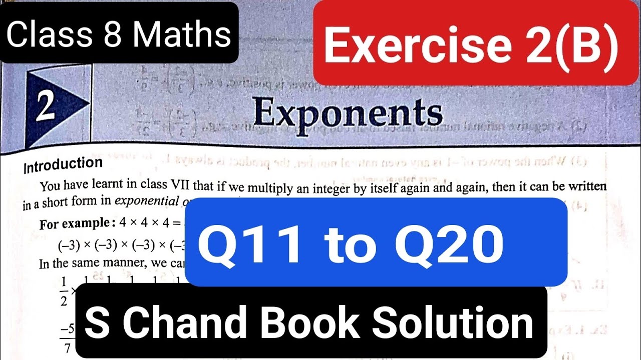 Class 8 math Exercise 2(B) Q11 to Q20 Chapter2 Exponents | S Chand Book ...