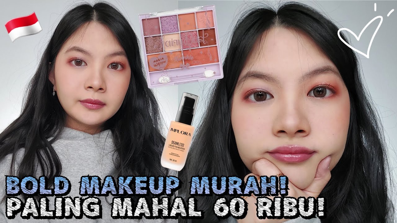 Makeup Bold Murah Pakai Produk Lokal💃🎉🎆! Paling Mahal 60 Ribu! - YouTube