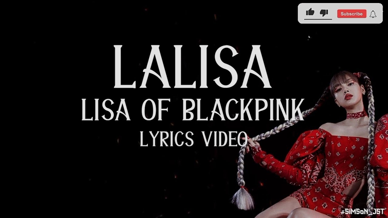 Lalisa Lisa Of Blackpink Lyrics Video Kpop With English Translation Youtube